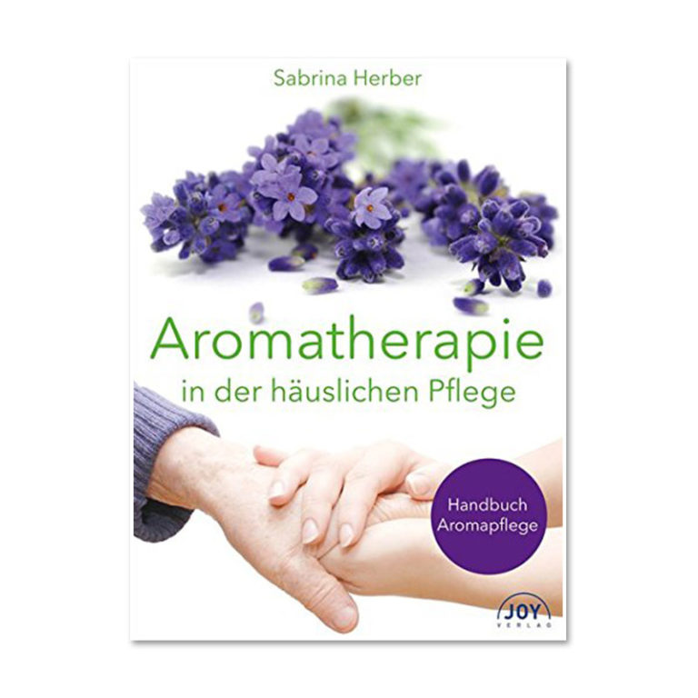 Aromapflege Handbuch - ViVere Aromapflege