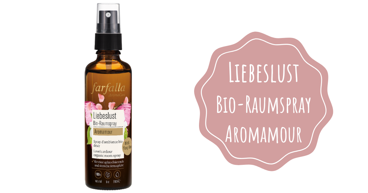 Liebeslust Bio-Raumspray - Aromamour - ViVere Aromapflege